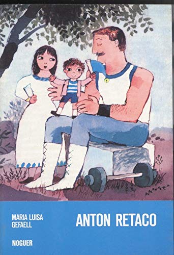 Anton retaco, Maria Luisa Gefaell - les Prix d'Occasion ou Neuf