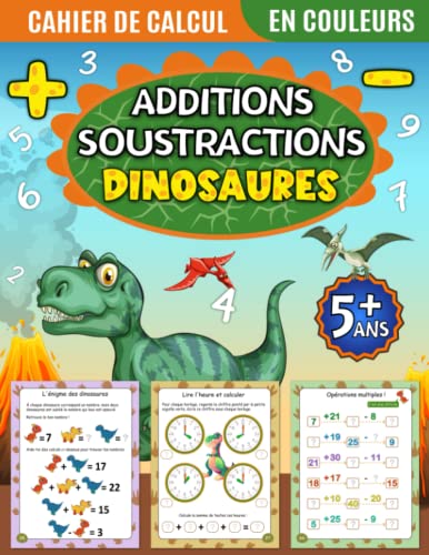 Cahier de calcul Additions Soustractions DINOSAURES, Charlotte Forkids ...