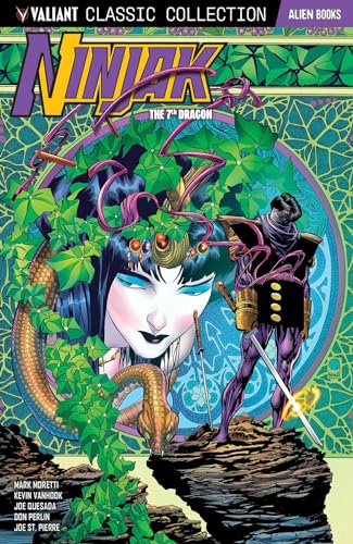 Valiant Classic Collection - Ninjak The 7th Dragon, Mark Moretti - les ...