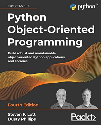 Python Object-Oriented Programming - Build robust and maintainable... Lott - les Prix d'Occasion ...