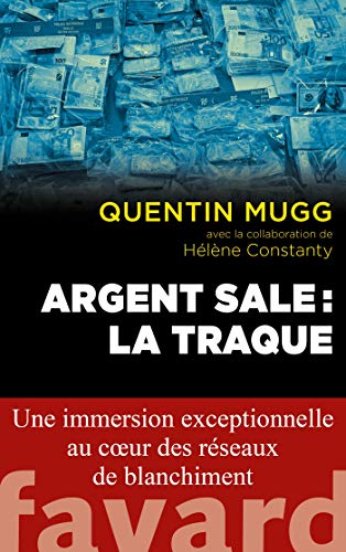 Argent sale - La traque, Quentin Mugg - les Prix d'Occasion ou Neuf