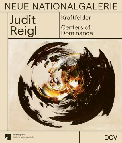 Judit Reigl – Kraftfelder - Centers of Dominance, Klaus Biesenbach ...
