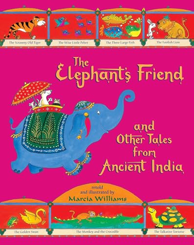 The Elephant's Friend and Other Tales from Ancient India, Marcia ...