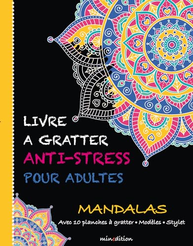 Livre A Gratter Anti-Stress Pour Adultes - Mandalas - Mandalas ...