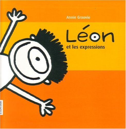 Léon et les expressions, Annie Groovie - les Prix d'Occasion ou Neuf