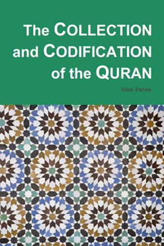 The Collection and Codification of the Quran, Alan Paton - les Prix d ...