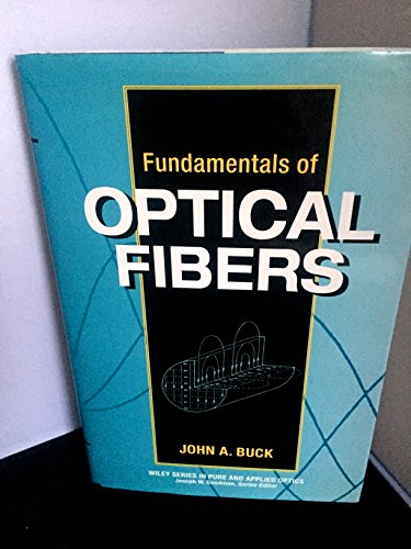 Fundamentals of Optical Fibers, J.a. Buck - les Prix d'Occasion ou Neuf