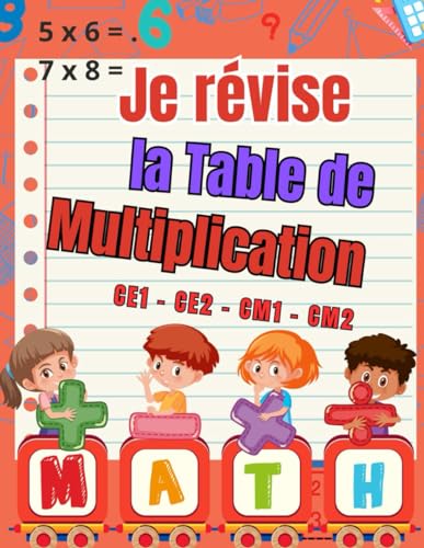 Je Révise la Table de Multiplication CE1 - CE2 - CM1 - CM2, Norris ...