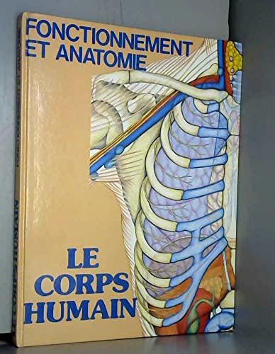 Le corps humain / anatomie et fonctionnement, Peter Dorrington Ward ...