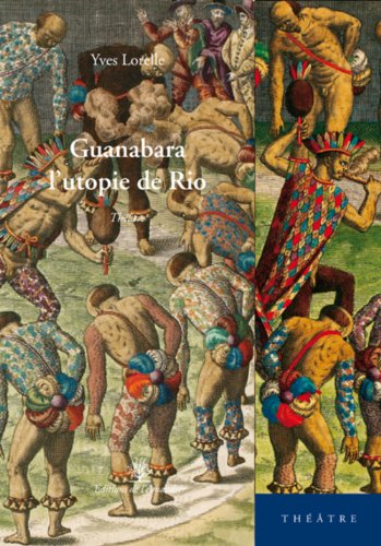 Guanabara, l'utopie de Rio, Yves Lorelle - les Prix d'Occasion ou Neuf