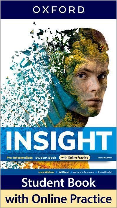 Insight Second Edition - Pre-intermediate:: Student Book with Online... Wildman - les Prix d ...