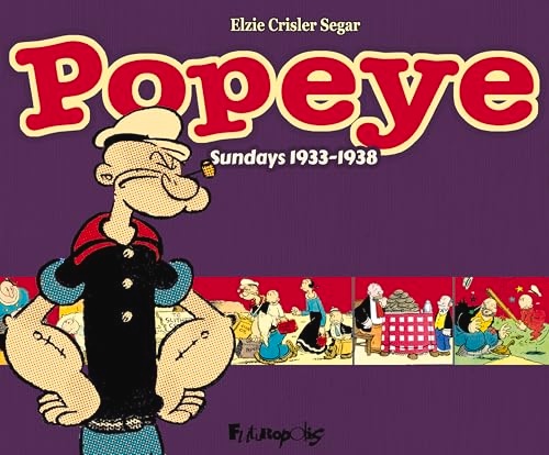Popeye - Sundays 1933-1938, Elzie Crisler Segar - les Prix en précommande