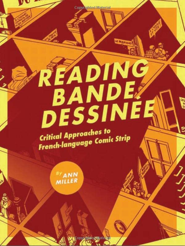 Reading Bande Dessinee - Critical Approaches to French-language... Ann ...