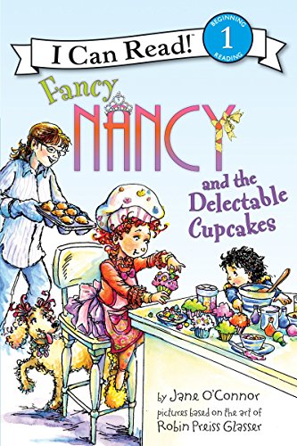 Fancy Nancy and the Delectable Cupcakes, Jane O'connor - les Prix d ...