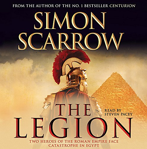 The Legion (Eagles of the Empire 10) Simon Scarrow - les Prix d ...