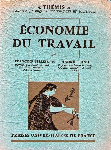 Économie du travail, André Tiano - les Prix d'Occasion ou Neuf