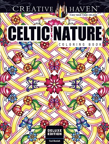 Celtic Nature Coloring Book, Cari Buziak - les Prix d'Occasion ou Neuf