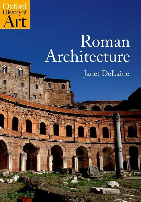 Roman Architecture, Janet Delaine - les Prix d'Occasion ou Neuf