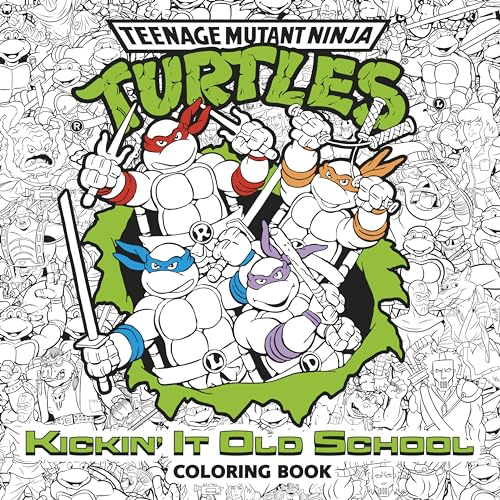 Kickin' It Old School Coloring Book (Teenage Mutant Ninja Turtles ...
