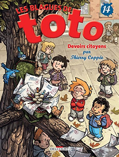 Les blagues de Toto - Tome 14 Devoirs citoyens (14) Thierry Coppée ...