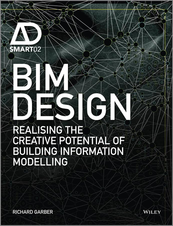 BIM Design - Realising the Creative Potential of Building... Richard ...